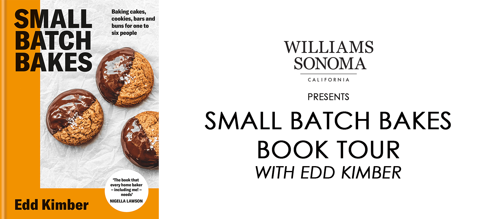 Tickets: Williams Sonoma Presents Small Batch Bakes Book Tour with Edd ...